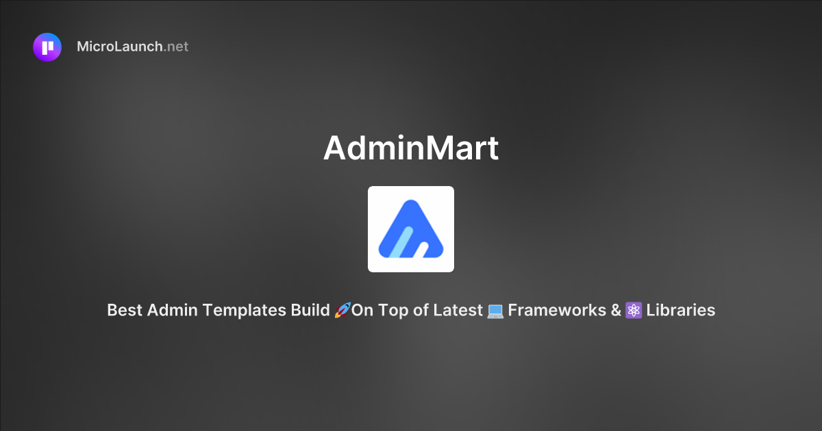 AdminMart is now on Microlaunch