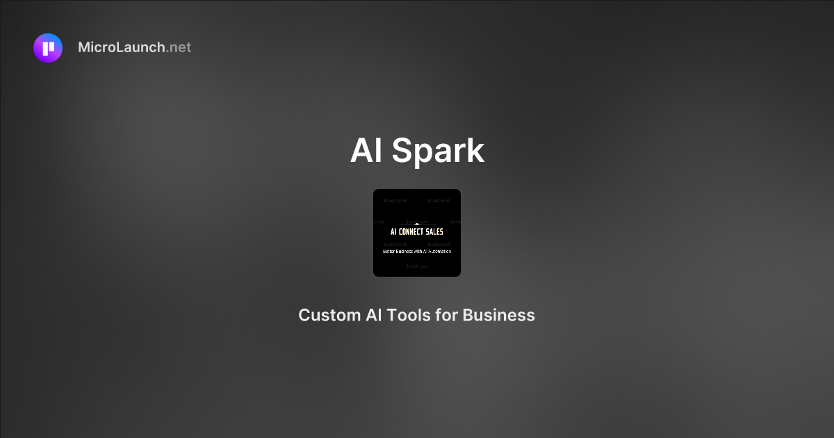 AI Spark is now on Microlaunch