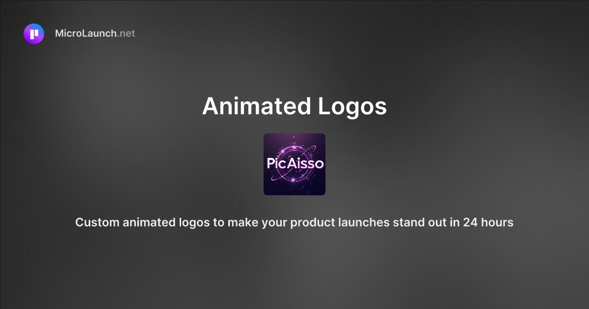 Animated Logos is now on Microlaunch