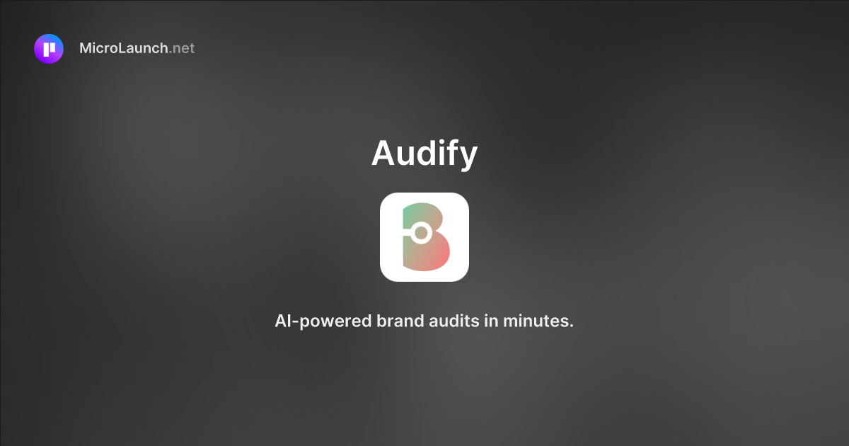 Audify is now on Microlaunch