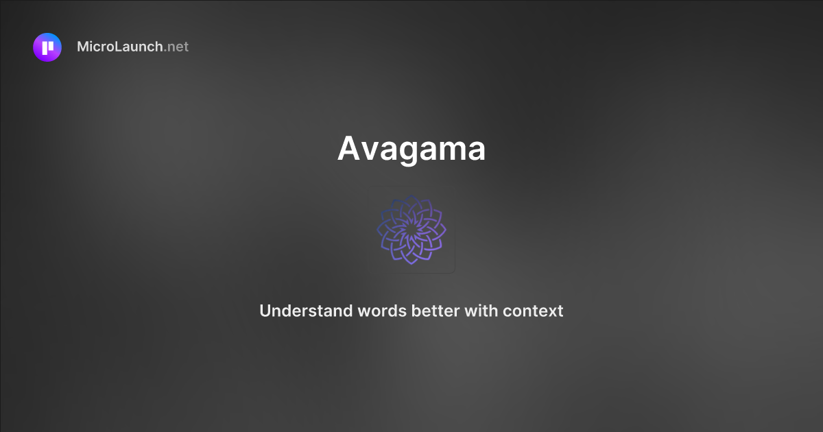 Avagama is now on Microlaunch