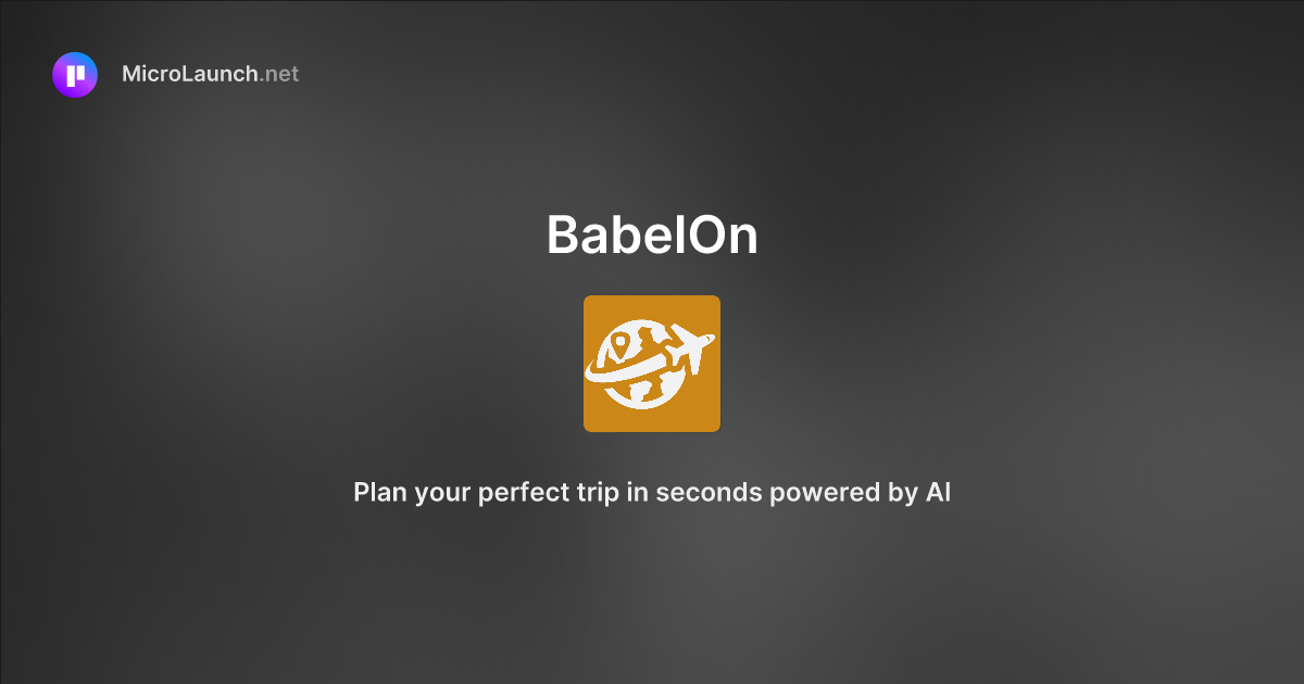 BabelOn is now on Microlaunch