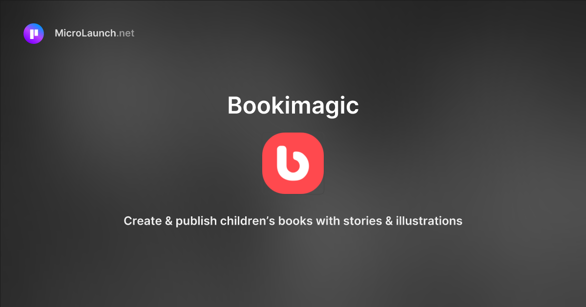 Bookimagic is now on Microlaunch