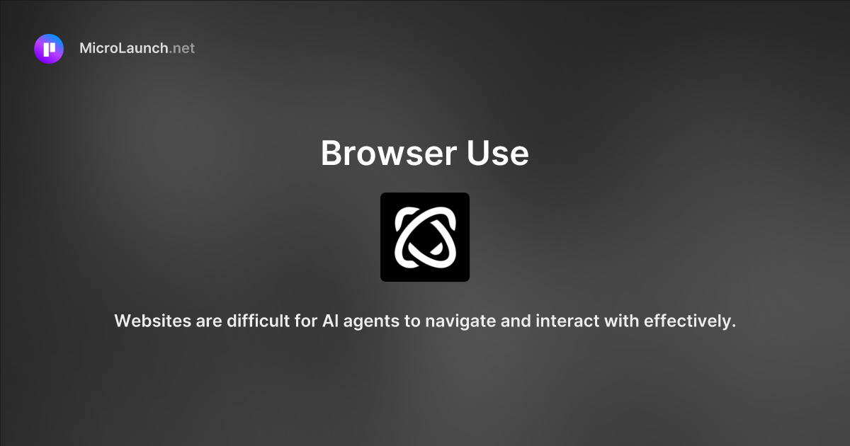 Browser Use is now on Microlaunch