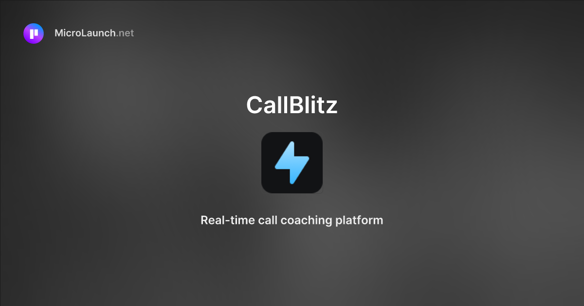 CallBlitz is now on Microlaunch