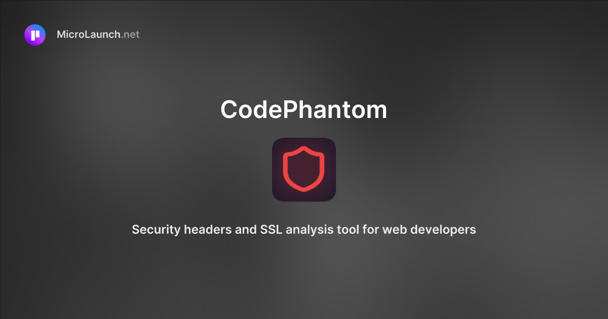 CodePhantom is now on Microlaunch