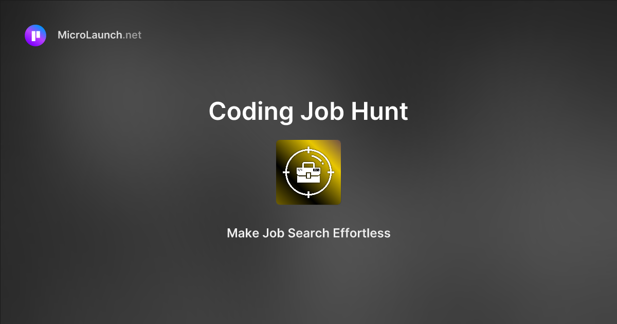 Coding Job Hunt is now on Microlaunch