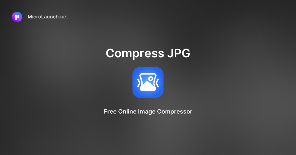 Compress JPG is now on Microlaunch