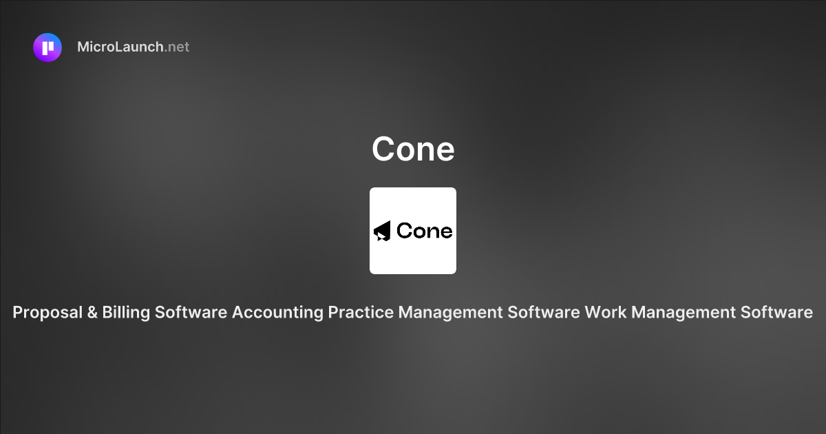 Cone is now on Microlaunch