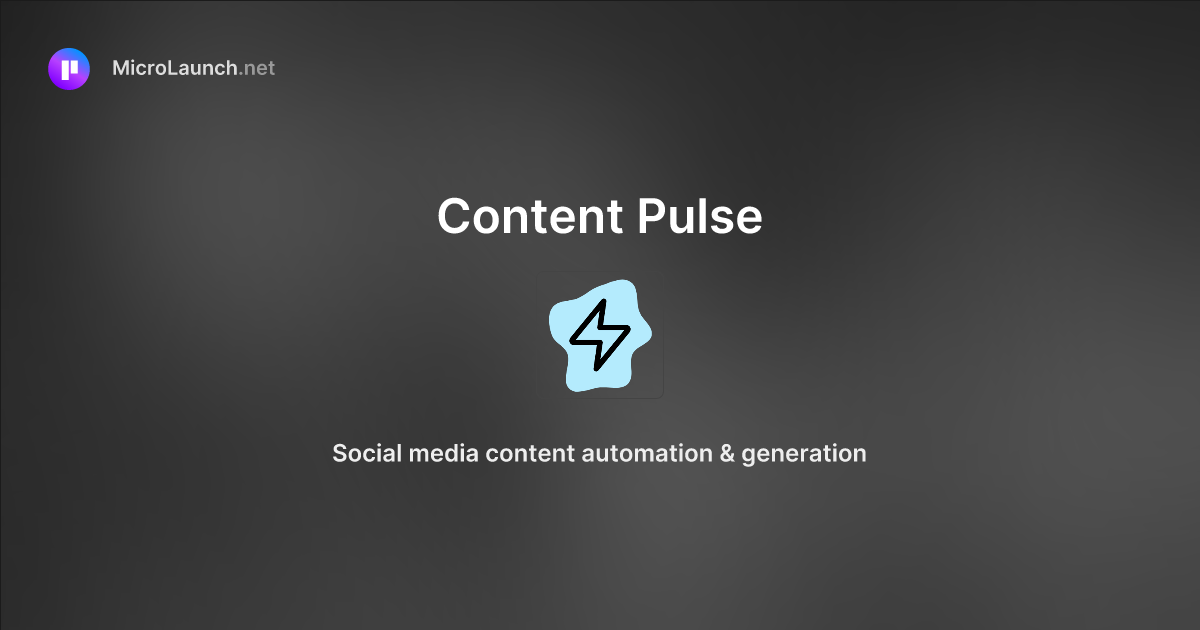 Content Pulse is now on Microlaunch