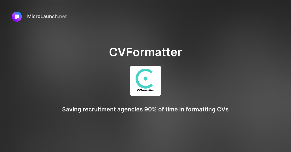 CVFormatter is now on Microlaunch