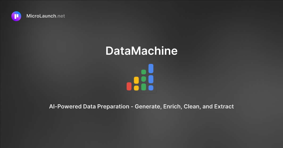 DataMachine is now on Microlaunch
