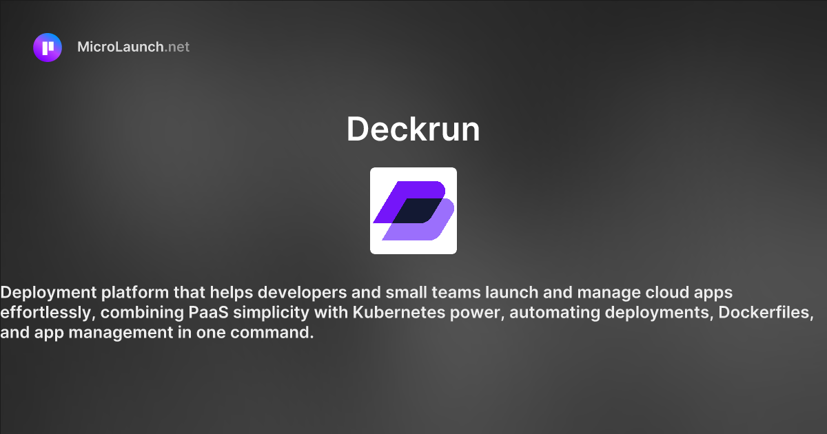 Deckrun is now on Microlaunch