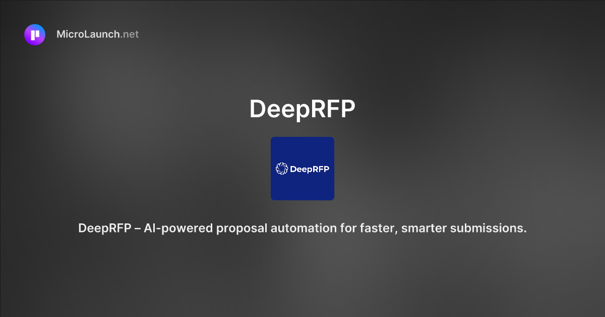 DeepRFP is now on Microlaunch