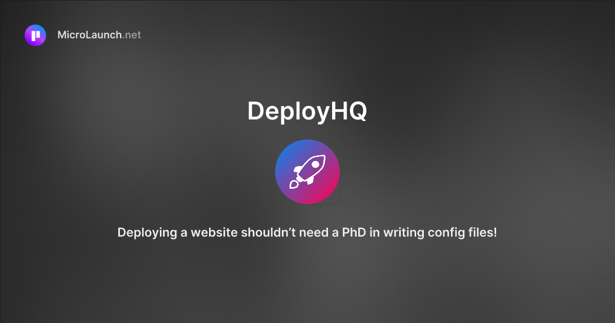 DeployHQ is now on Microlaunch