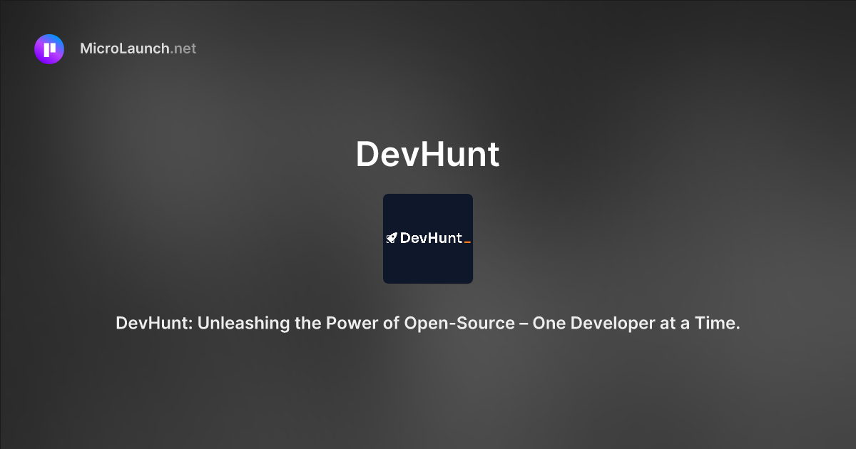 DevHunt is now on Microlaunch