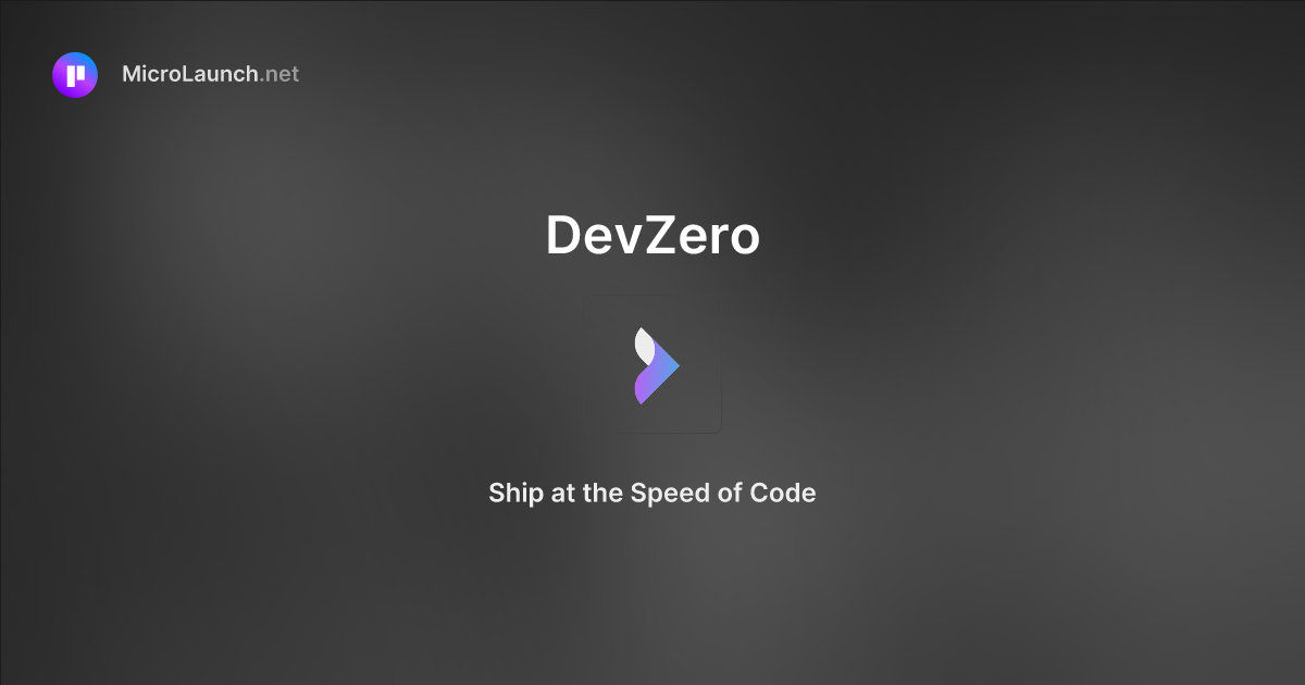 DevZero is now on Microlaunch
