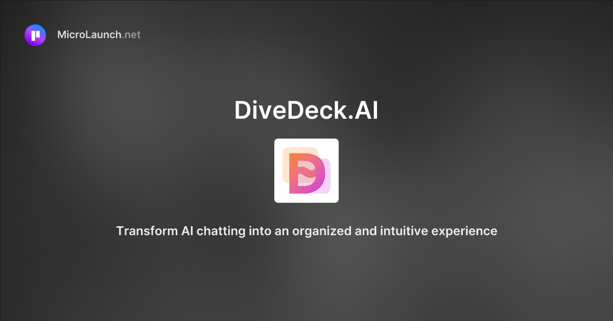 DiveDeck.AI is now on Microlaunch