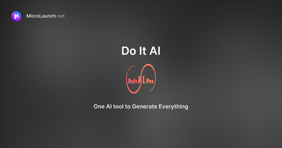 Do It AI is now on Microlaunch