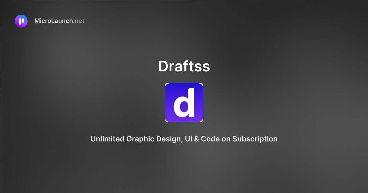 Draftss is now on Microlaunch