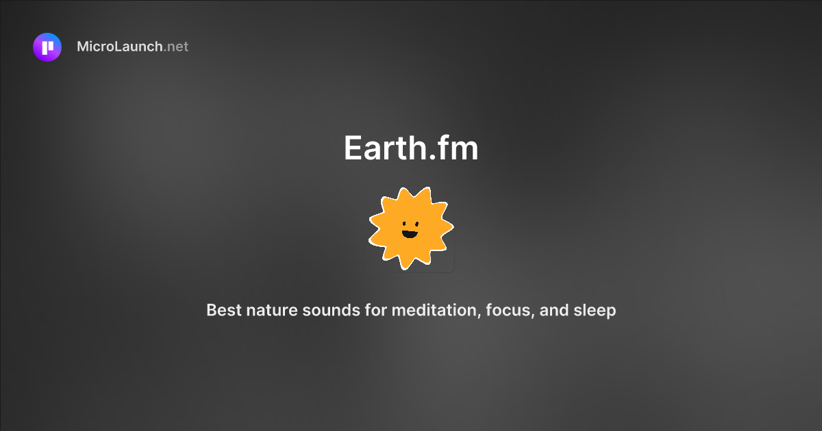 Earth.fm is now on Microlaunch