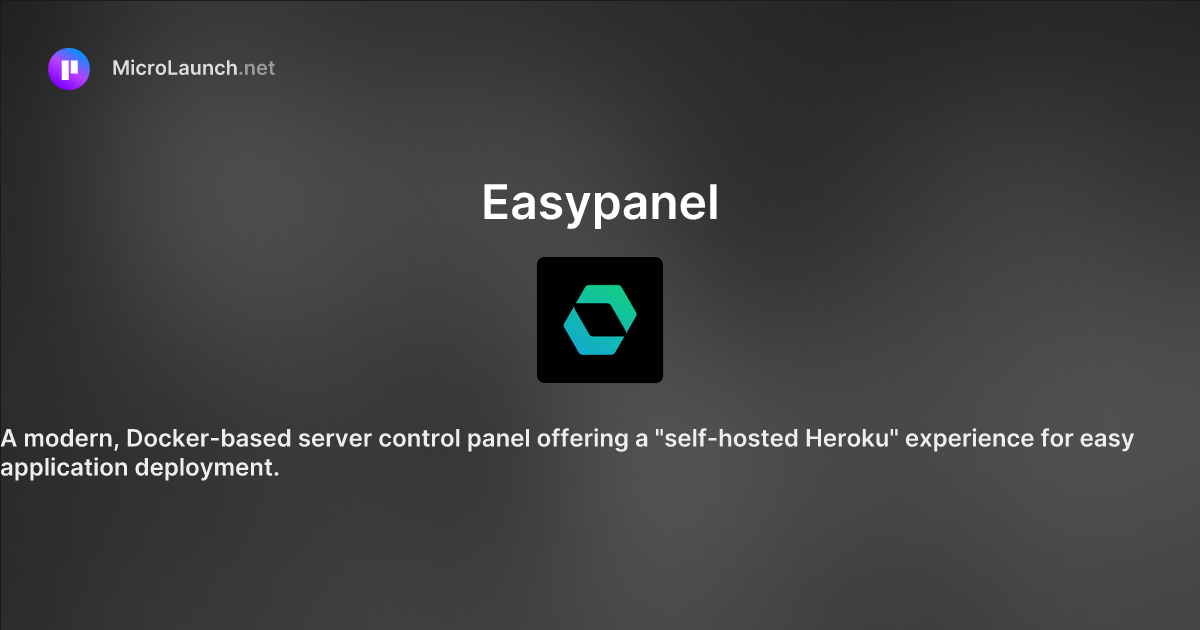 Easypanel is now on Microlaunch