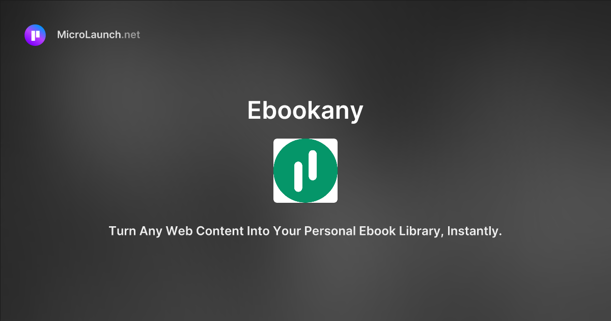 Ebookany is now on Microlaunch