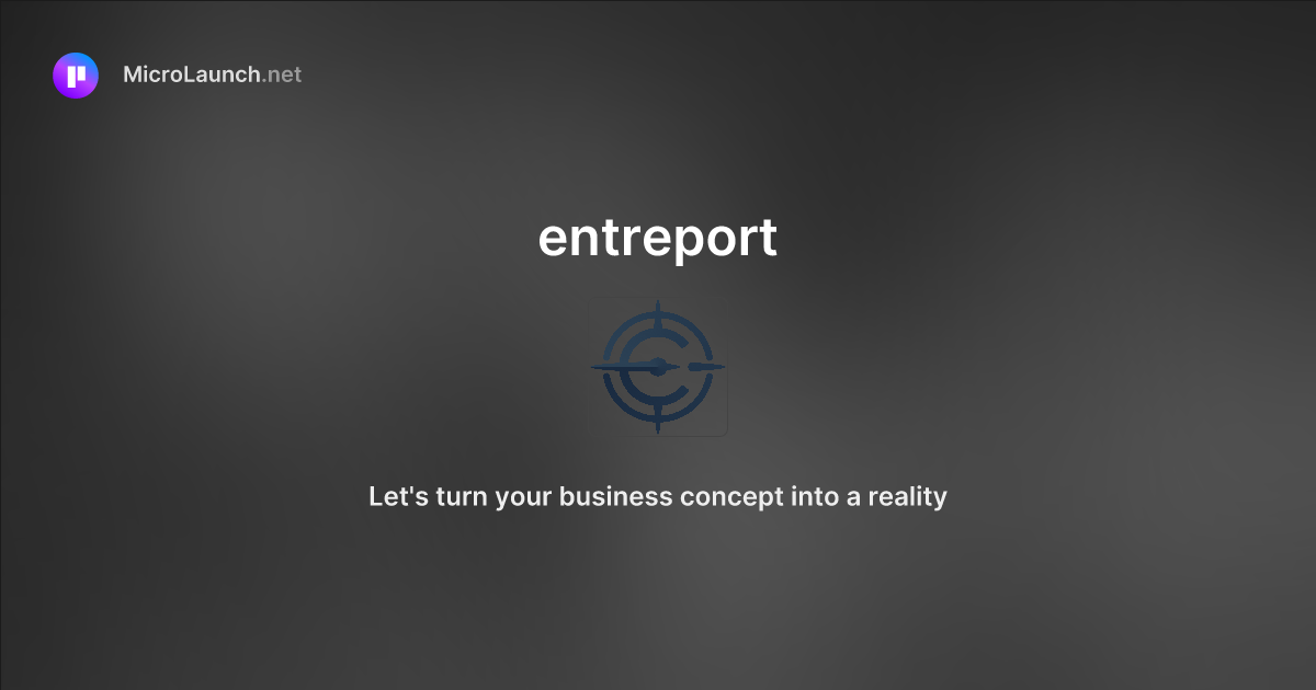 Entreport is now on Microlaunch
