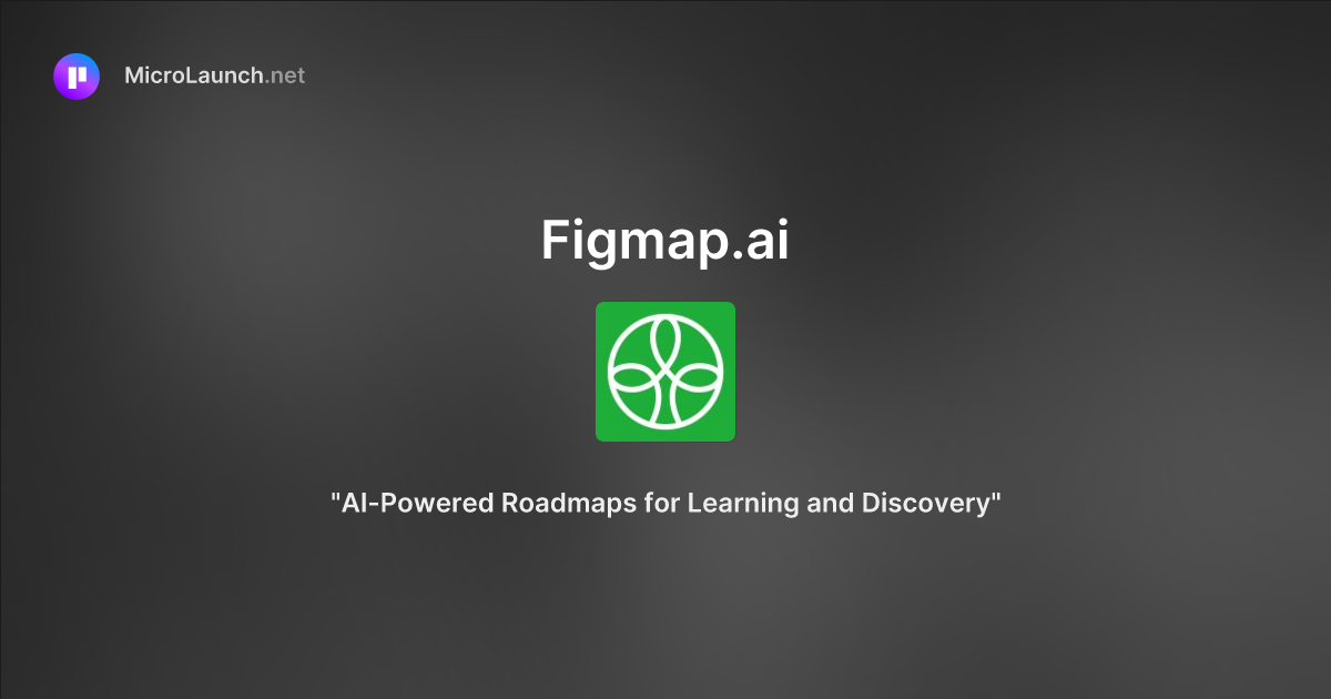Figmap.ai is now on Microlaunch