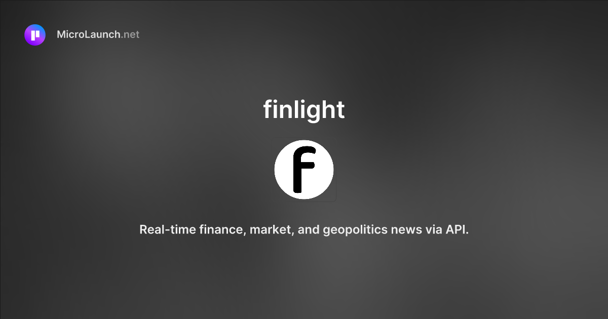 Finlight is now on Microlaunch