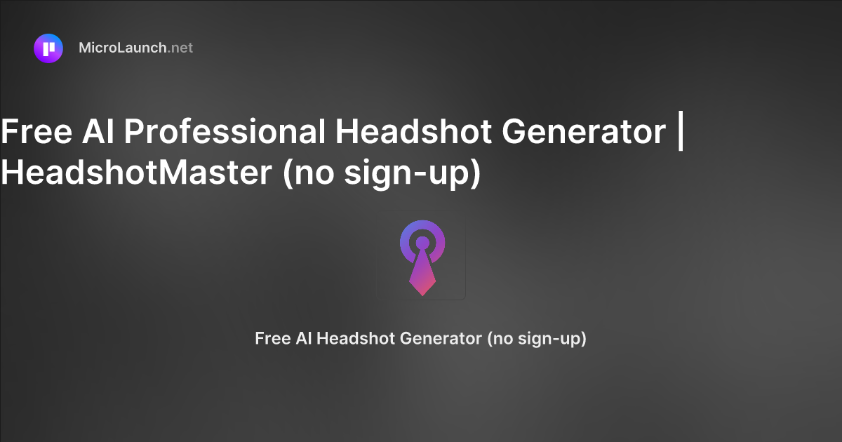 Free AI Professional Headshot Generator | HeadshotMaster (no sign-up ...