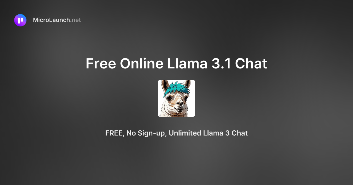 Free Online Llama 3.1 Chat is now on Microlaunch