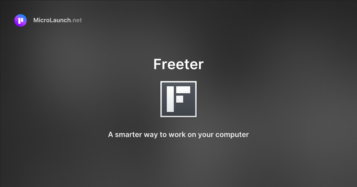 Freeter is now on Microlaunch