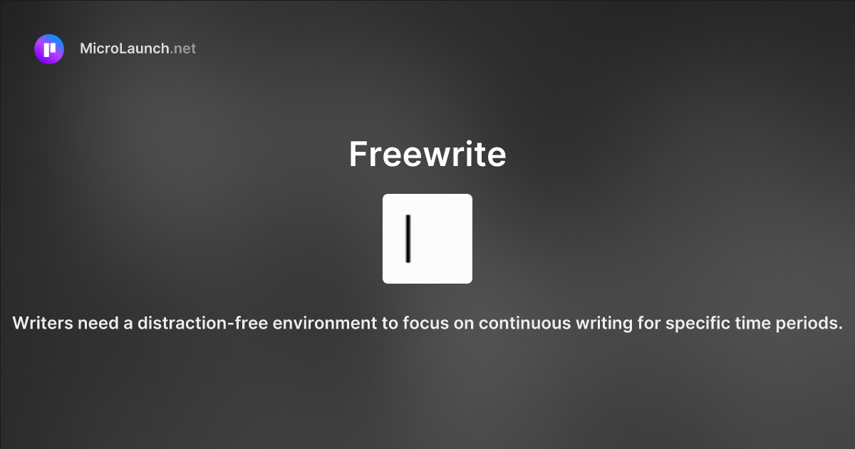 Freewrite is now on Microlaunch