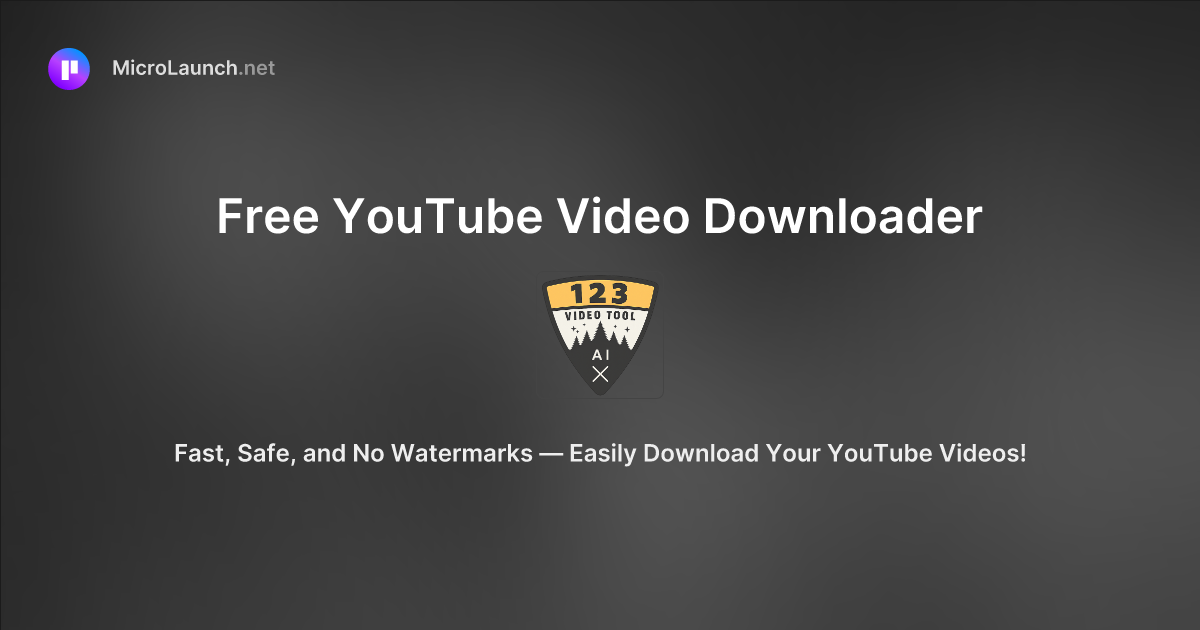 Free YouTube Video Downloader is now on Microlaunch