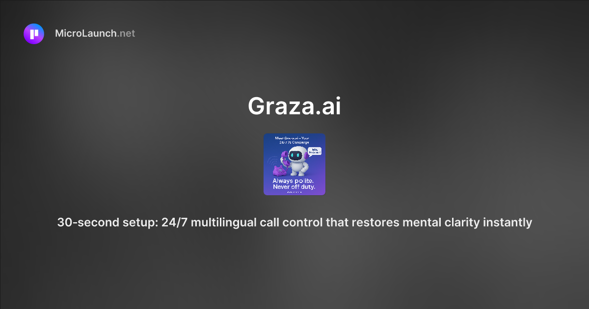 Graza.ai is now on Microlaunch