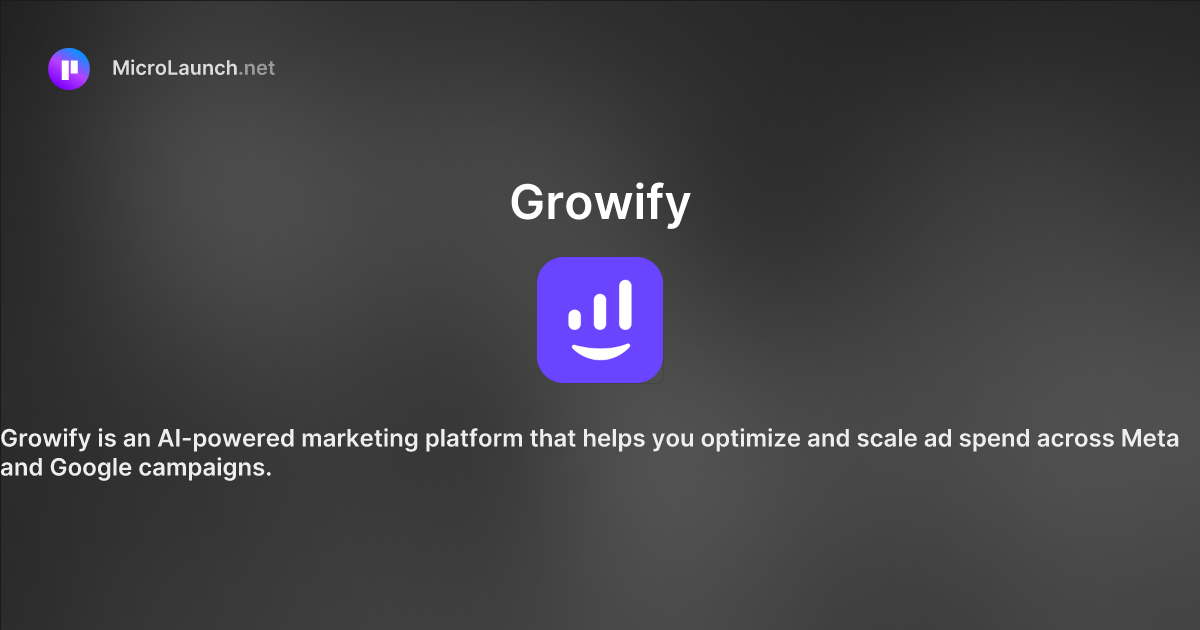 Growify is now on Microlaunch