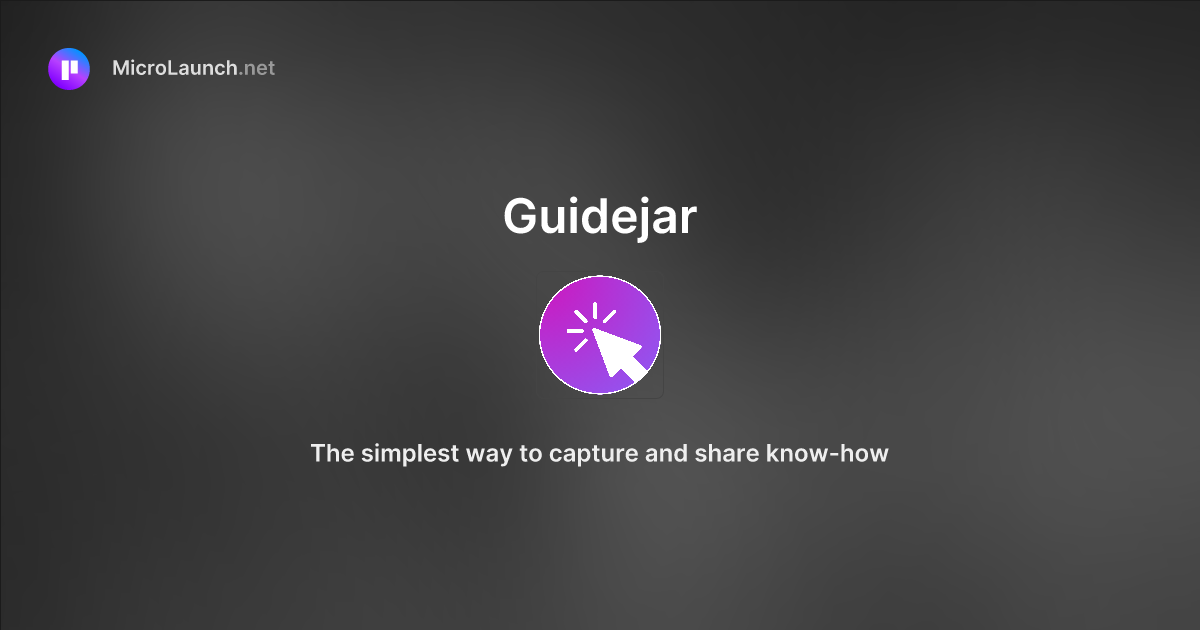 Guidejar is now on Microlaunch