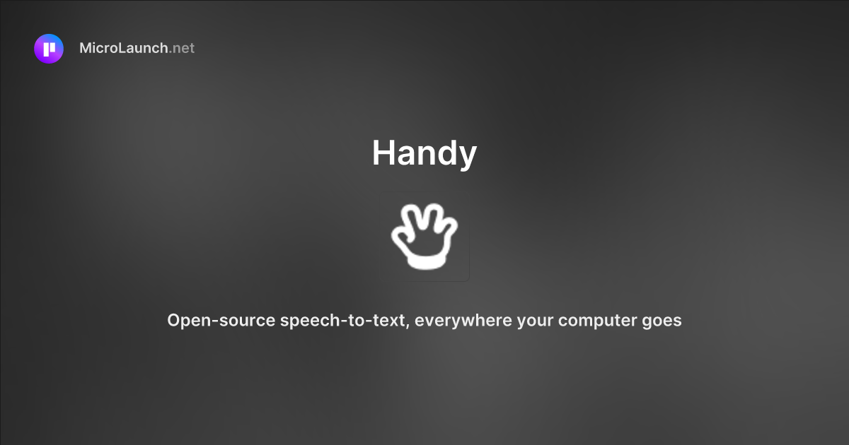 Handy is now on Microlaunch
