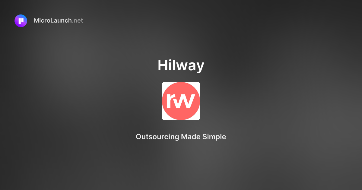 Hilway is now on Microlaunch