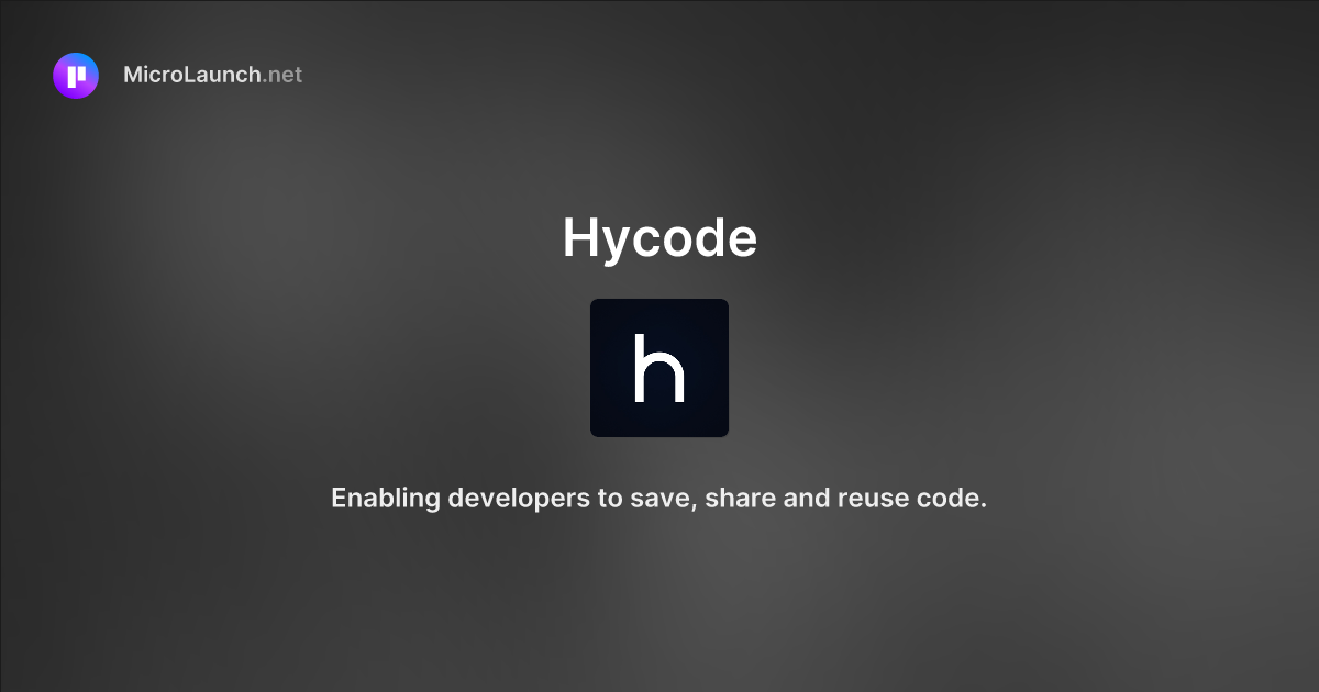 Hycode is now on Microlaunch