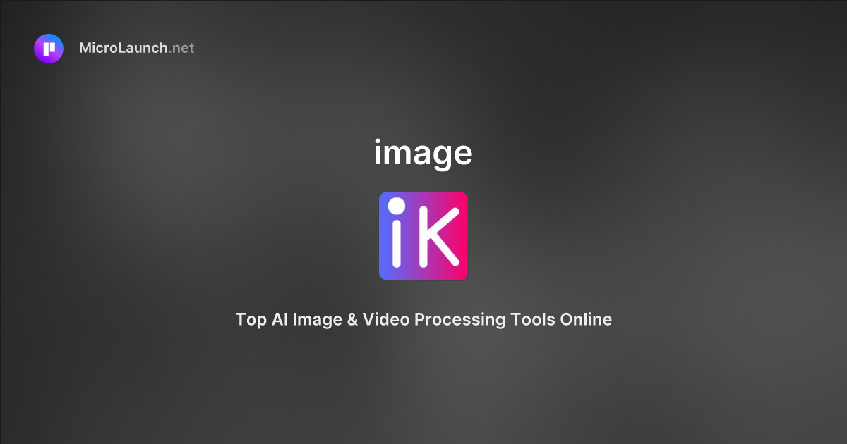 Image is now on Microlaunch