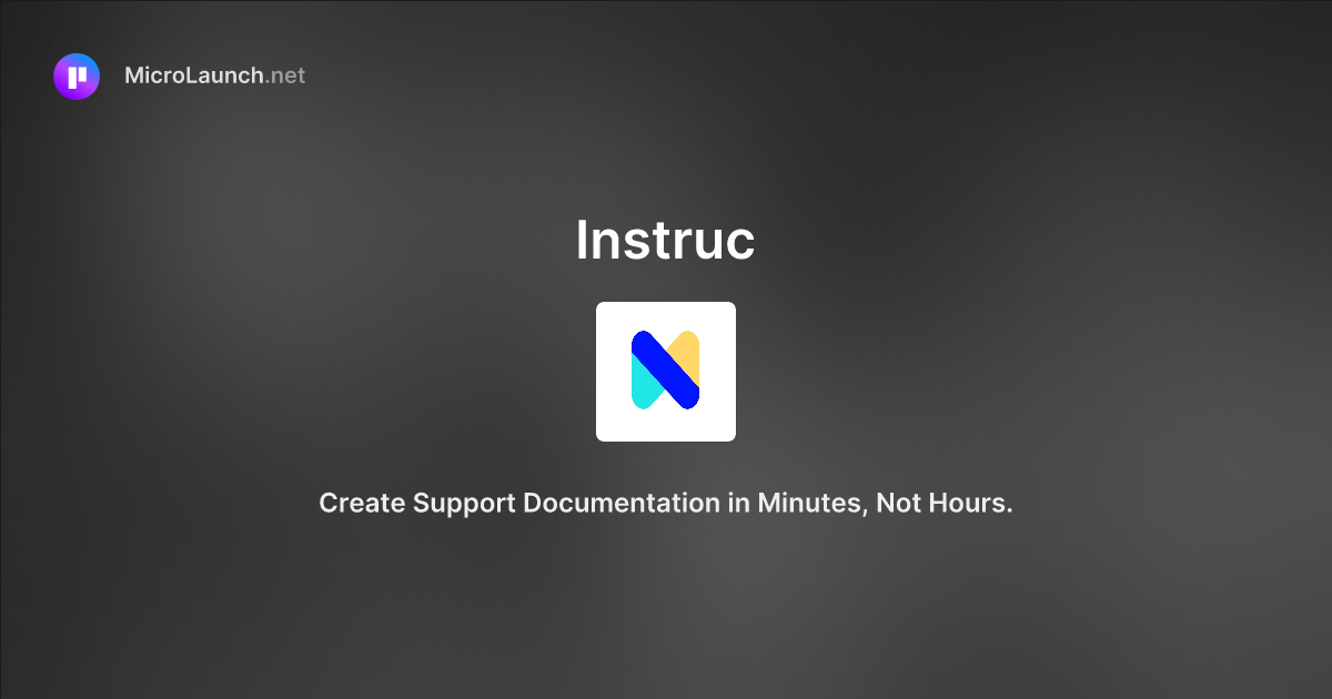 Instruc is now on Microlaunch