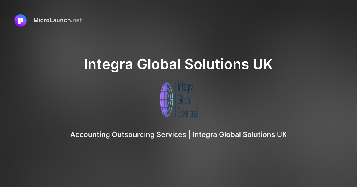 Integra Global Solutions UK is now on Microlaunch