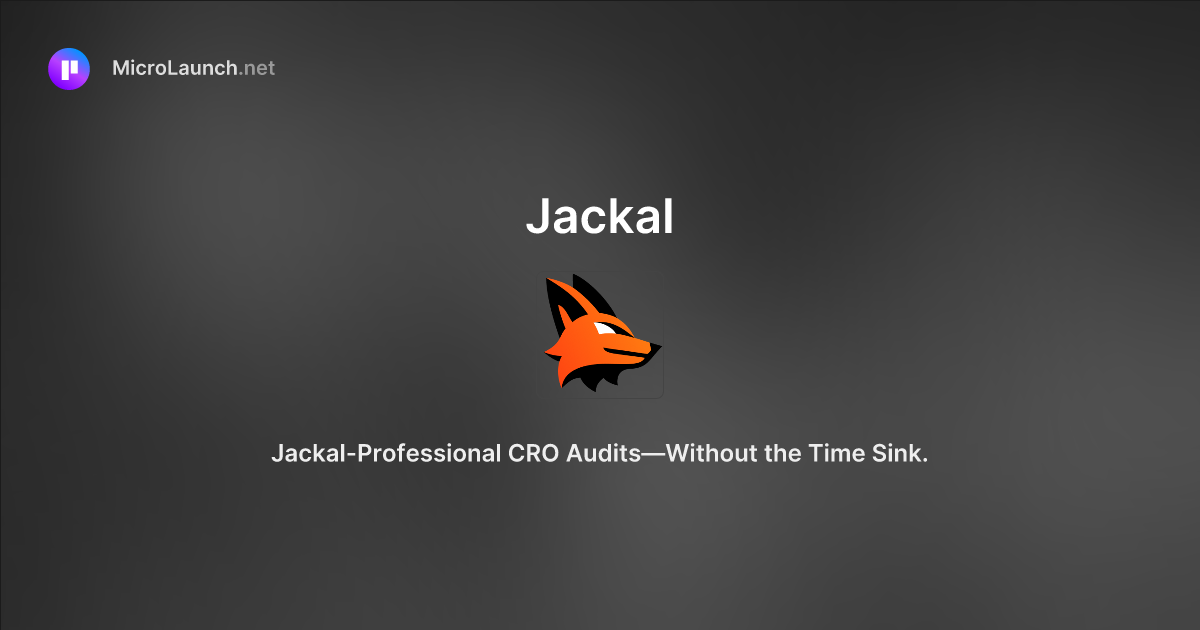 Jackal is now on Microlaunch