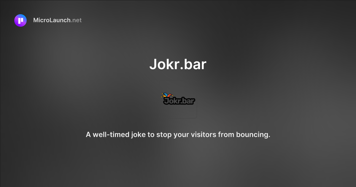 Jokr.bar is now on Microlaunch