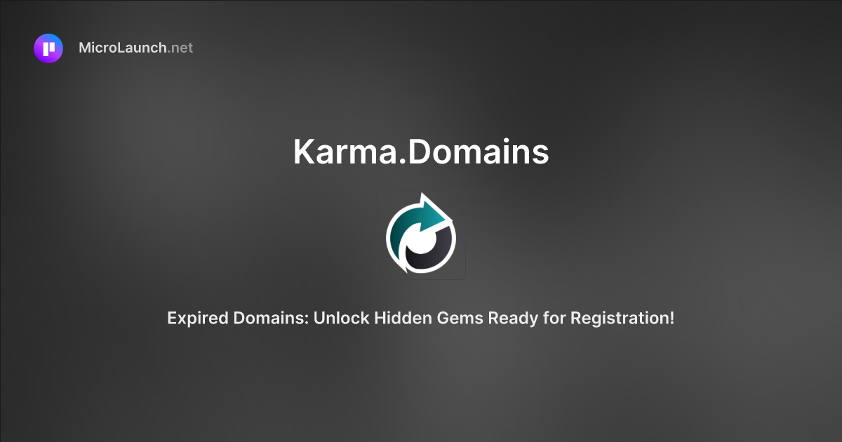 Karma.Domains is now on Microlaunch