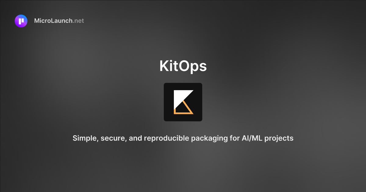 KitOps is now on Microlaunch