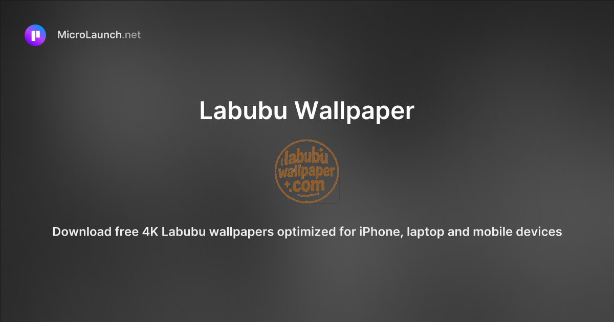 Labubu Wallpaper is now on Microlaunch