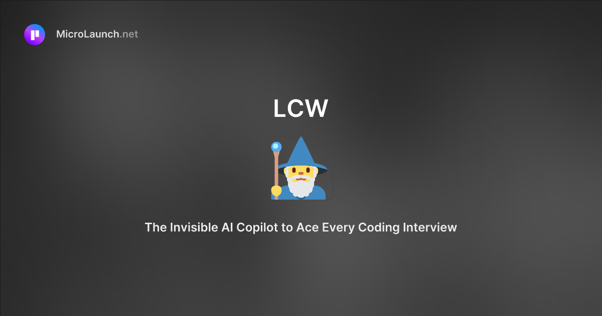 LCW is now on Microlaunch